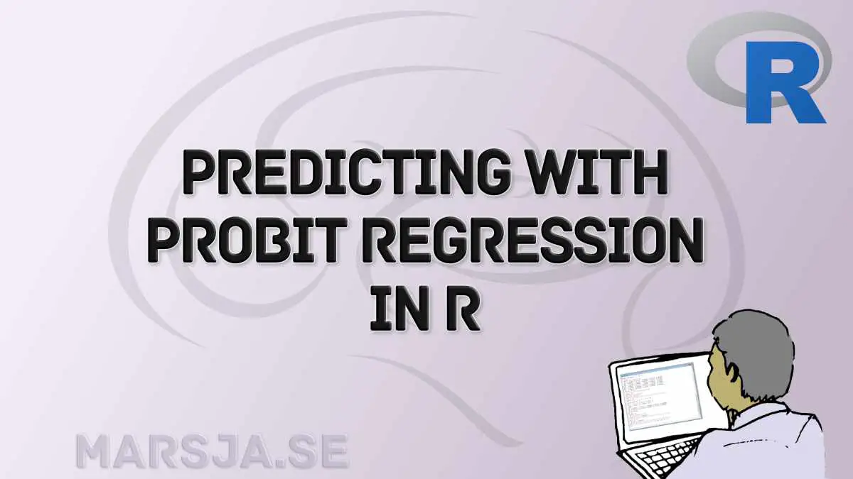 Probit Regression In R Interpretation And Examples
